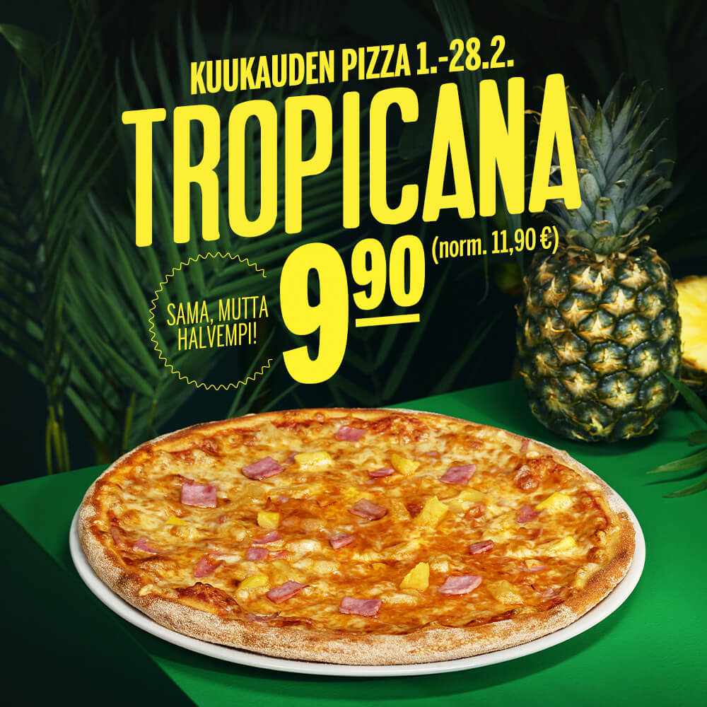 Kotipizza - Tropicana - Kuukauden Pizza